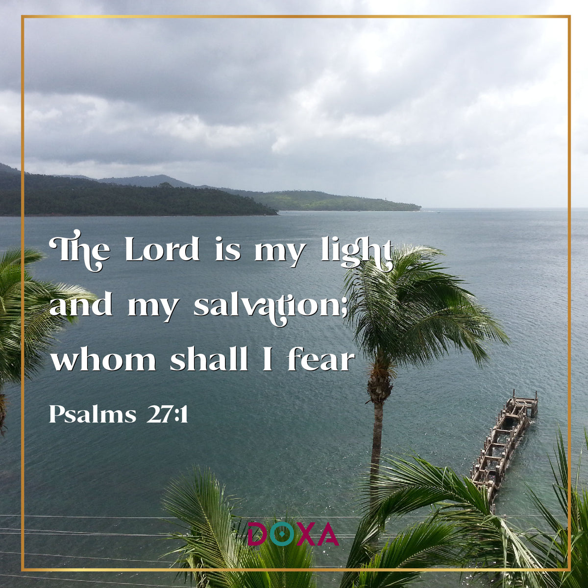 Psalms 27:1 – Doxa Movement