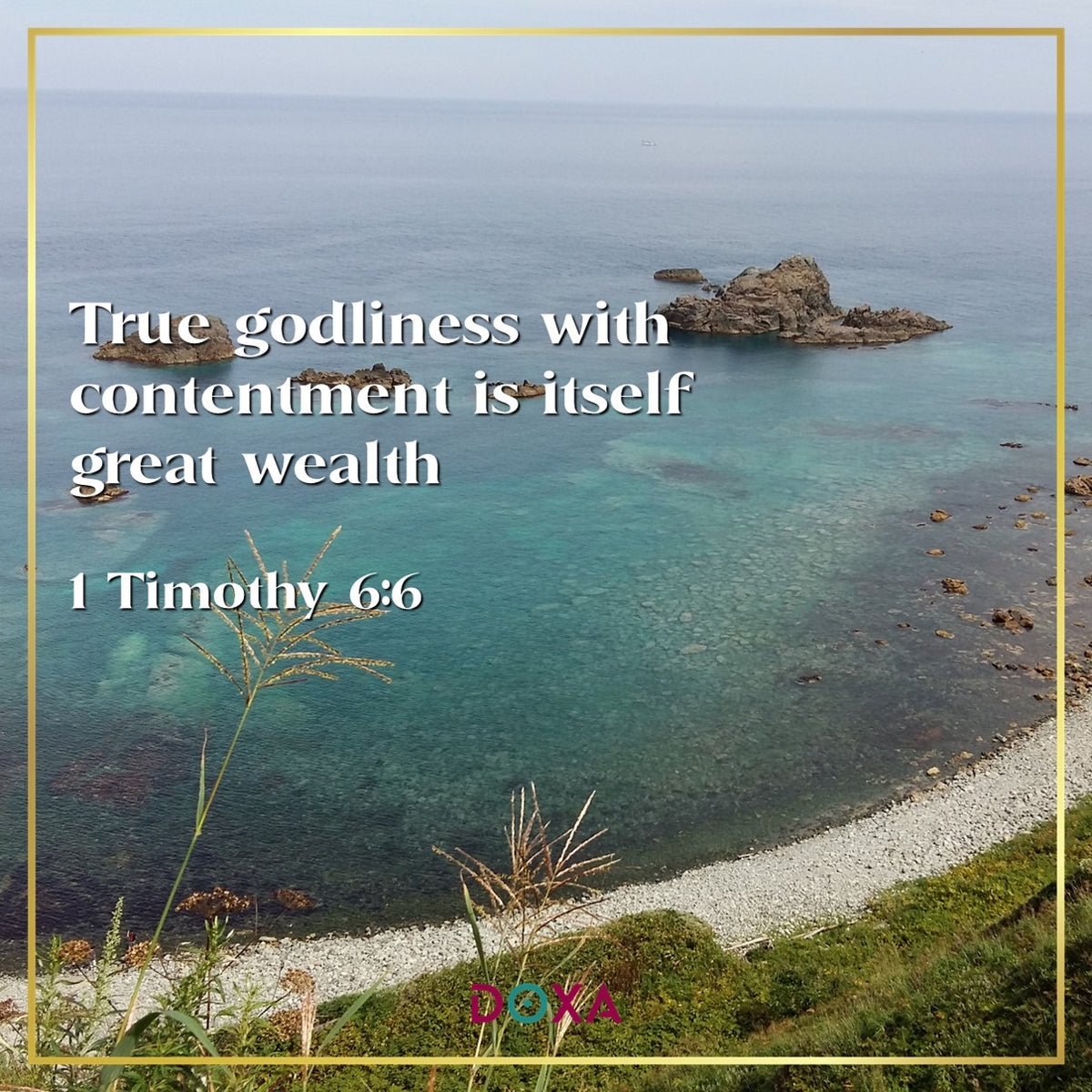 1 Timothy 6:6 – Doxa Movement