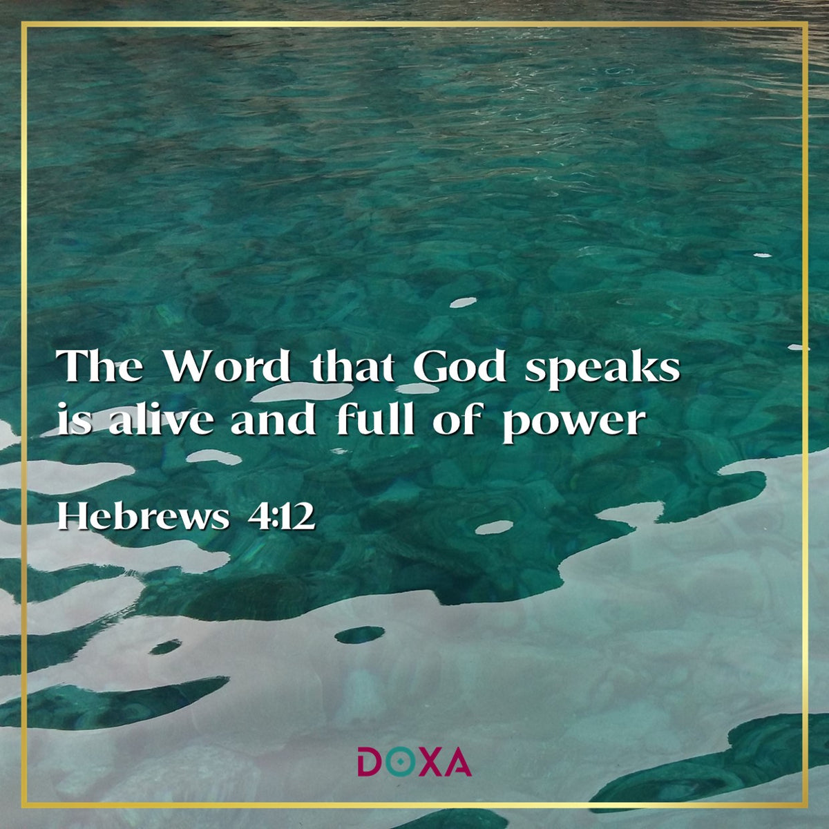 Hebrews 4:12 – Doxa Movement